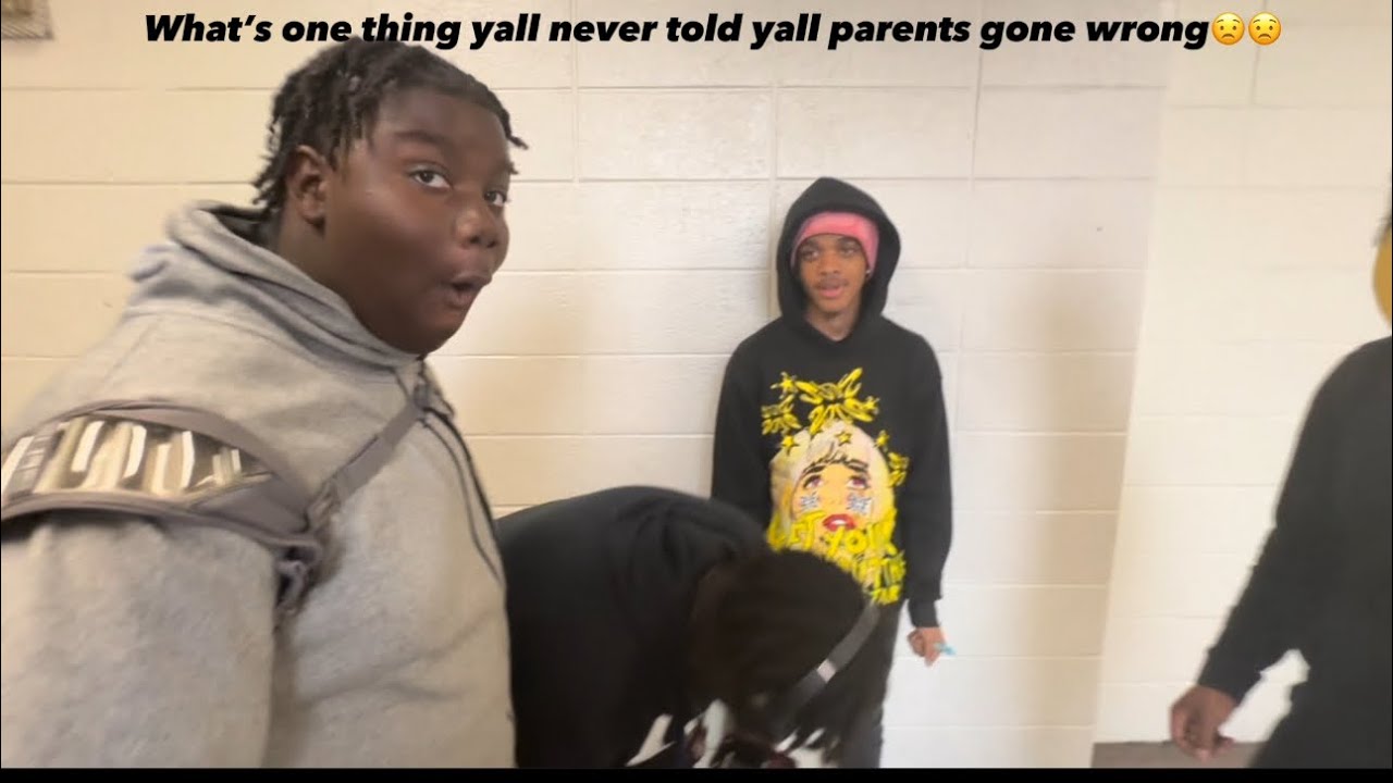 What’s one thing you never told ya parents ( gone wrong 😟😟😟) - YouTube