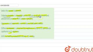 Select the correct statement. | 12 | TEST 2 | BIOLOGY | AAKASH INSTITUTE ENGLISH | Doubtnut
