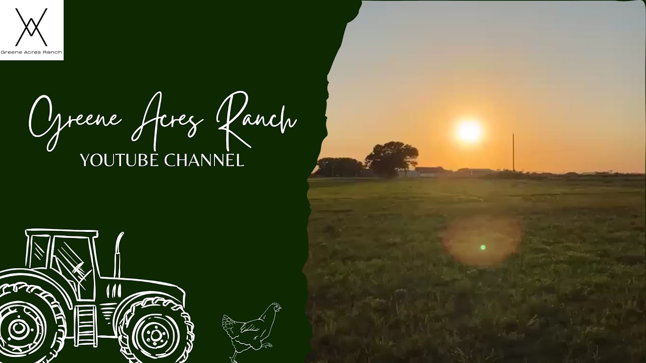 Greene Acres Ranch YouTube Intro - YouTube