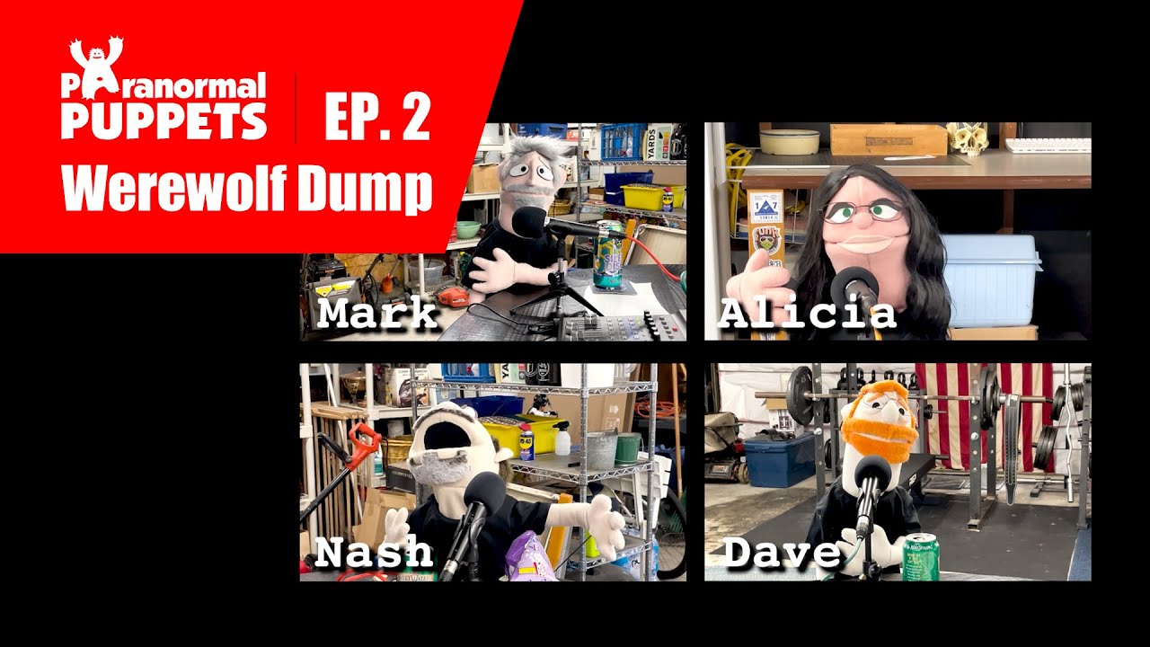Paranormal Puppets Episode 2: Werewolf Dump - YouTube