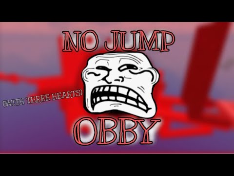 PLAYING NO JUMP OBBY WITH THREE HEARTS - YouTube