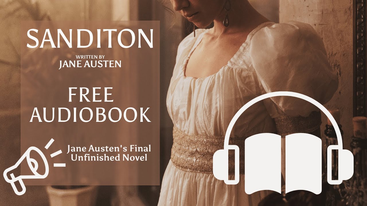 Sanditon | Jane Austen's Final Unfinished Novel 📖 - YouTube