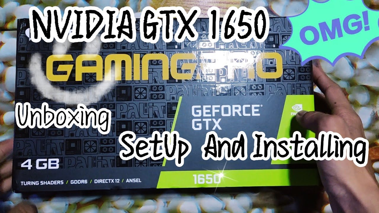 Unboxing, SetUp, And Installing NVIDIA GTX 1650 na GPU - YouTube