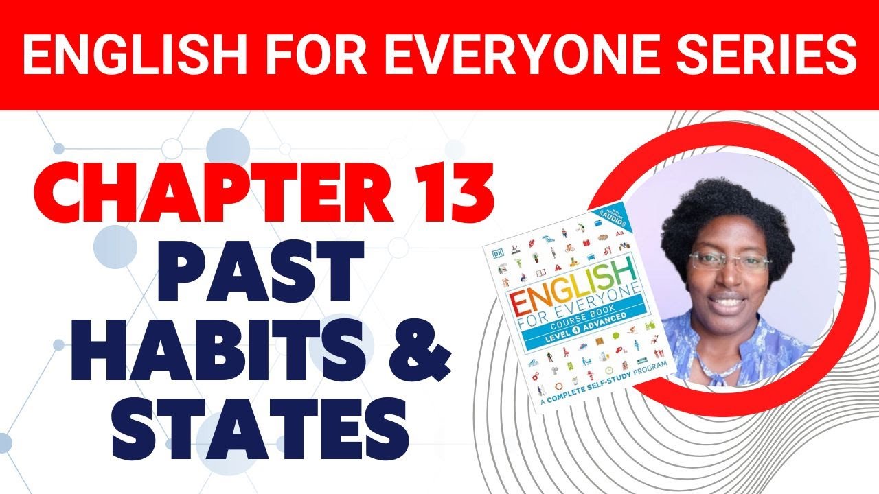 ESL ENGLISH VIDEO LESSON ABOUT PAST HABITS & STATES | INTERMEDIATE ...