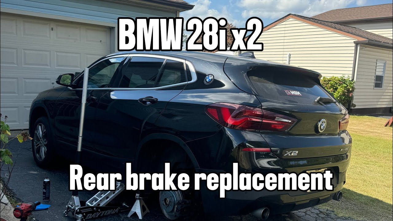 2015-2024 BMW 28i x2 rear brake replacement | STEP BY STEP EASY ...