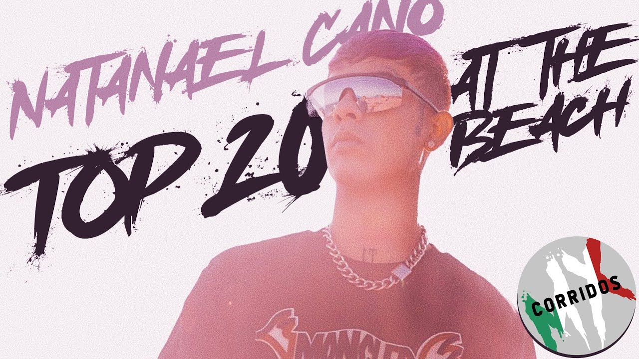 Corridos Mix 2020 | Natanael Cano Mix | Top 20 | Arriba, Amor Tumbado ...