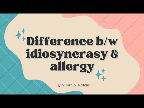 Difference between idiosyncrasy and allergy | Idiosyncrasy # ...