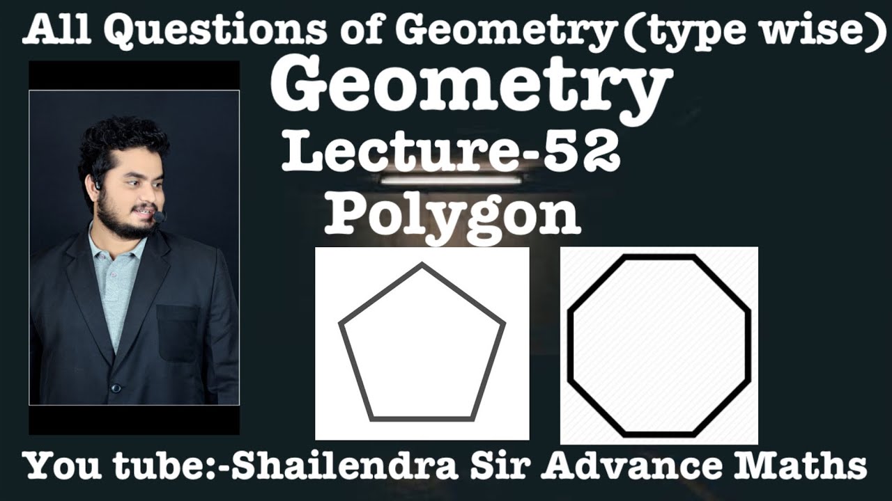 Geometry Lecture-52 Polygon || By Shailendra Sir, Hindi and English ...