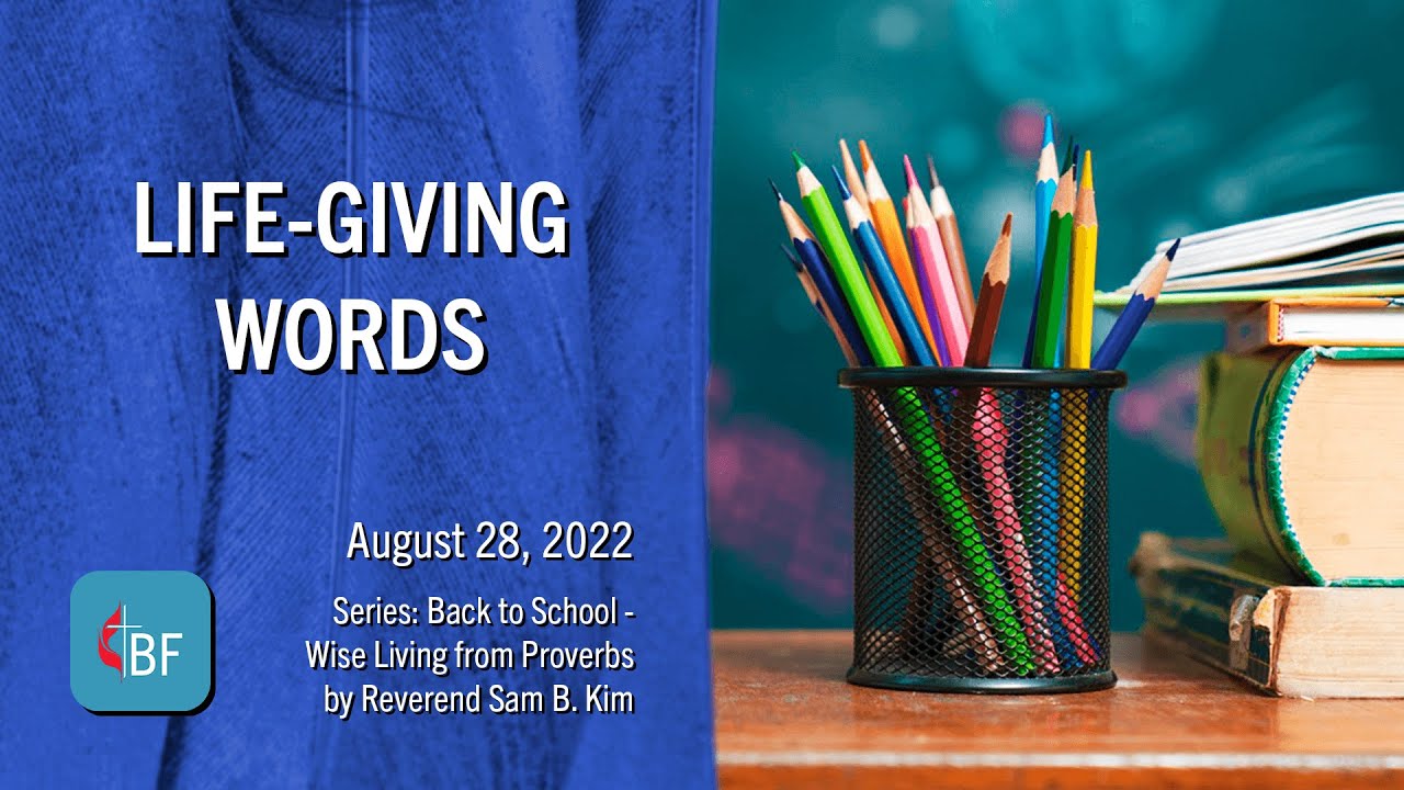 Life-Giving Words / Sunday Worship (August 28, 2022) - YouTube