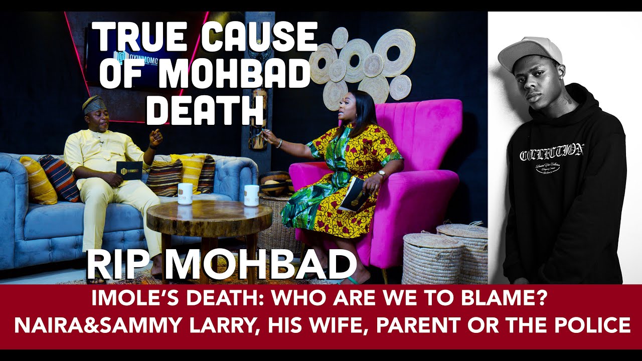 MOHBAD'S DEATH; WHO DO WE BLAME? - YouTube
