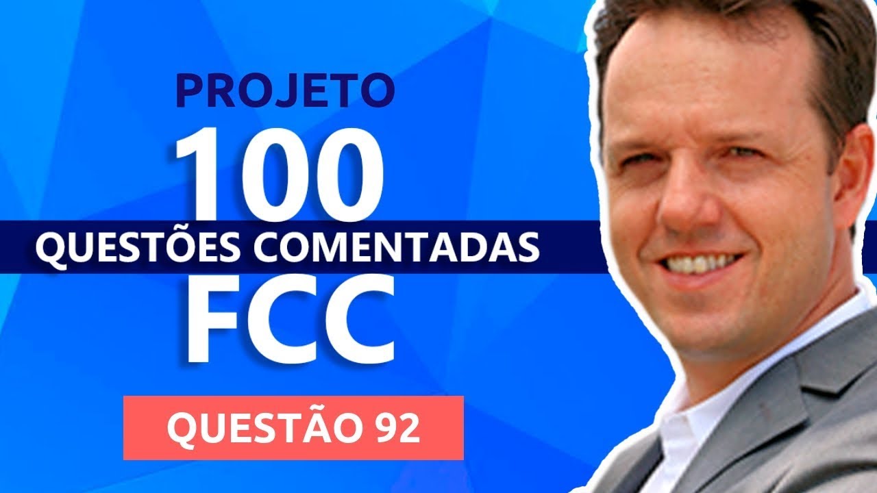 100 Questões FCC / Delegação / Dica 92 / Prof. Rodrigo Rennó - YouTube