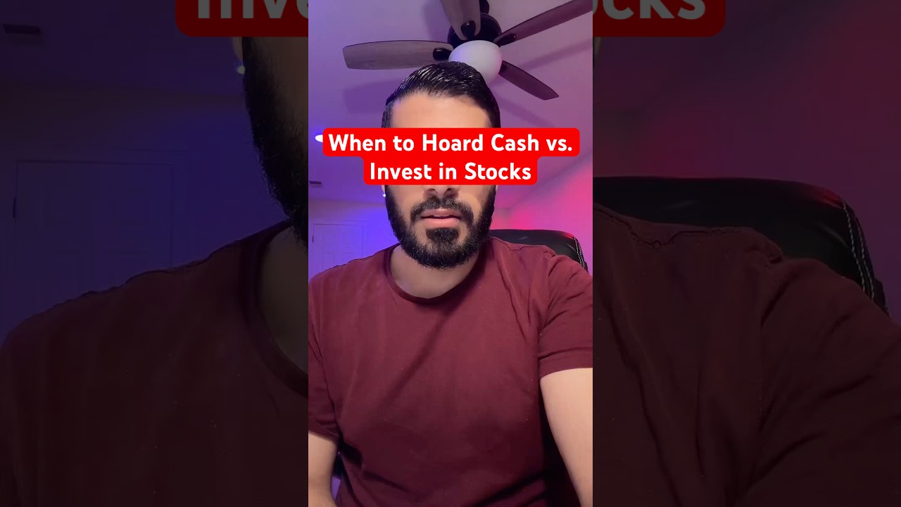 When to Hoard Cash vs. Invest in Stocks - YouTube