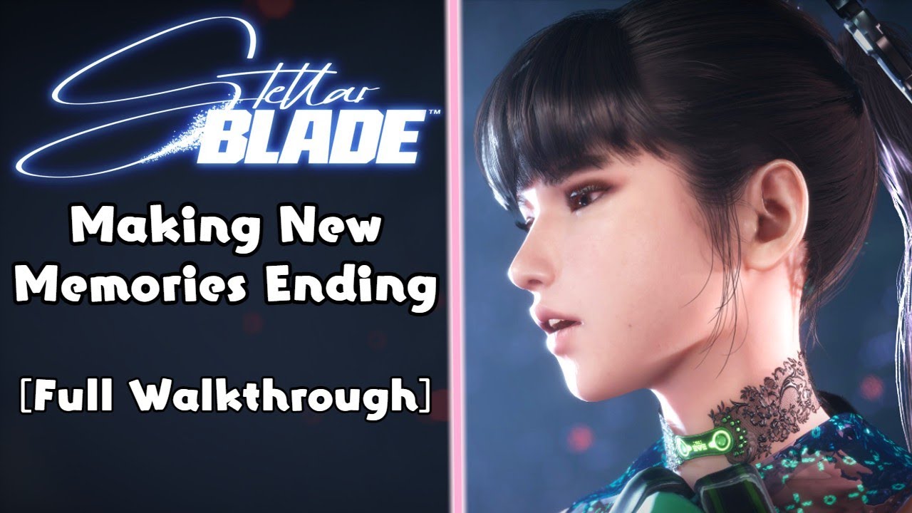 Stellar Blade -True Ending- Full Game Walkthrough - YouTube