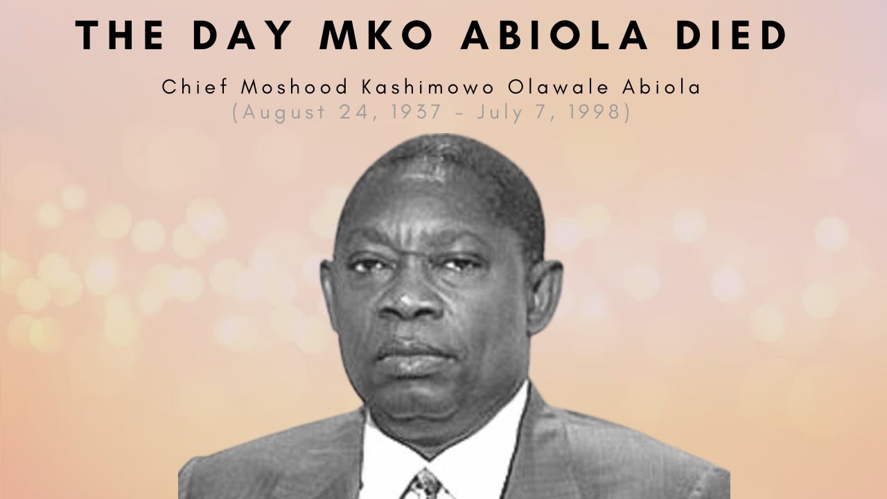 The Day MKO Abiola Died -July 7, 1998 (25 Years Ago Today!!) - YouTube