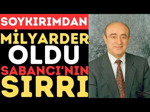 Hacı Ömer Sabancı: Soykırım, Atatürk ve Darbeler – Bir Çiftçi Nasıl Milyarder Oldu?