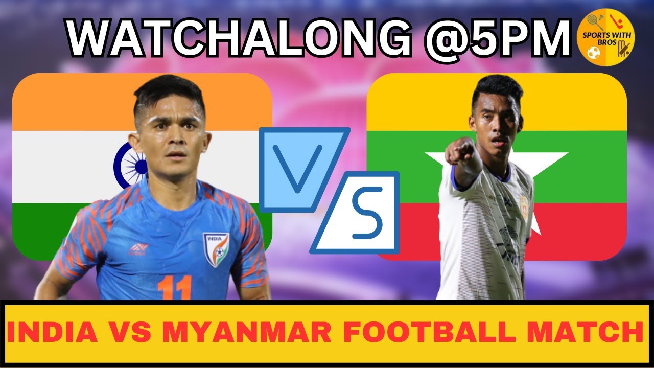 🔴 LIVE ASIAN GAME INDIA VS MYANMAR FOOTBALL ⚽ || Myanmar U23 Vs India ...