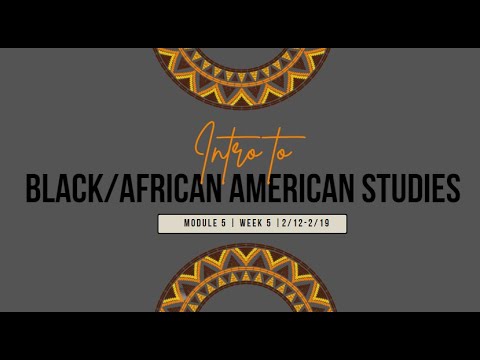 Week 5 ETHNS 35: Intro to Black African American Studies - YouTube
