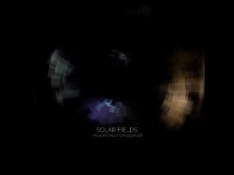 Solar Fields - Movements (remastered) {Full album continuous mix} - YouTube