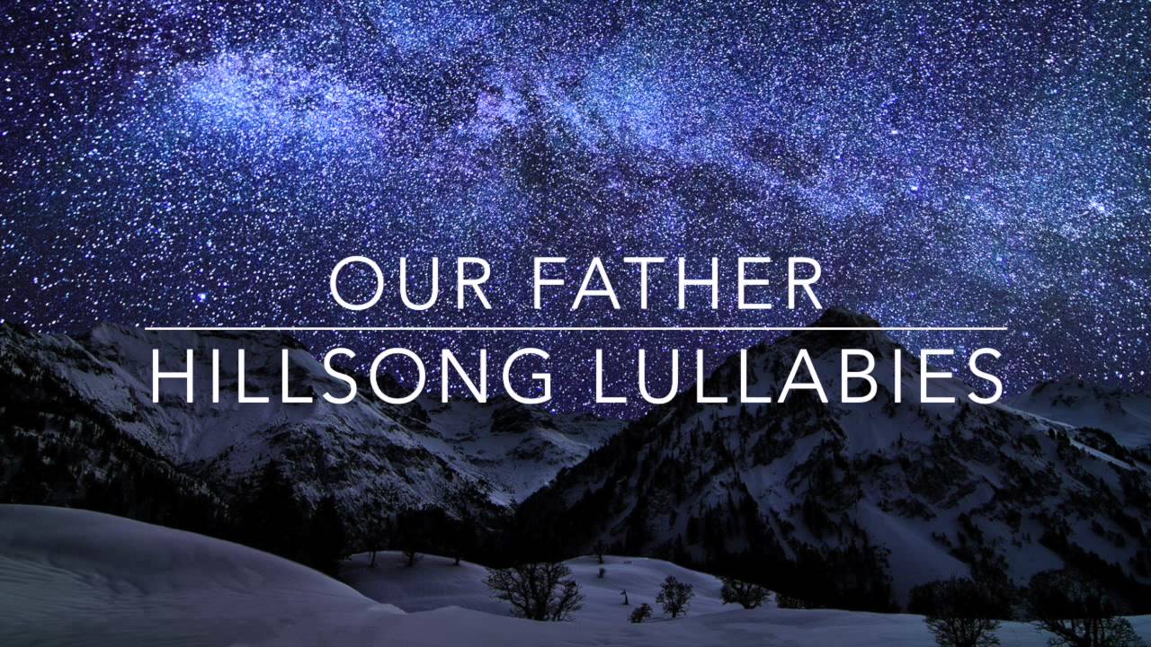 Our Father - Hillsong Worship - Solo Piano Lullaby Instrumental Cover ...