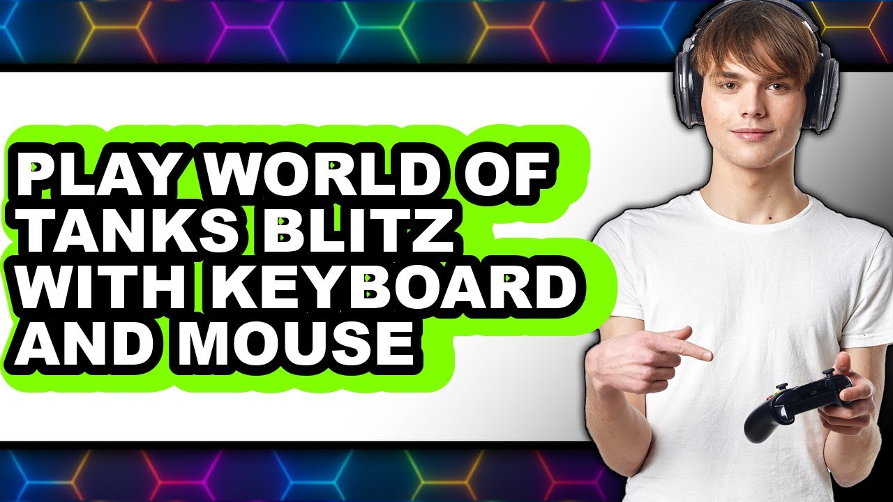 How To Play World Of Tanks Blitz With Keyboard And Mouse (Easy Method ...