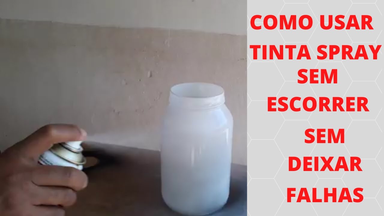 INCRÍVEL!!! COMO USAR TINTA SPRAY SEM ESCORRER E SEM DEIXAR FALHA ...