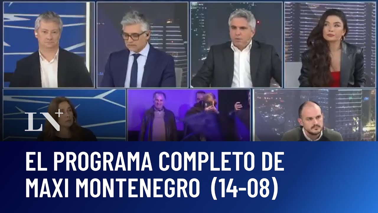 El programa completo de Hora 23 con Maxi Montenegro (14/08/2025) - YouTube