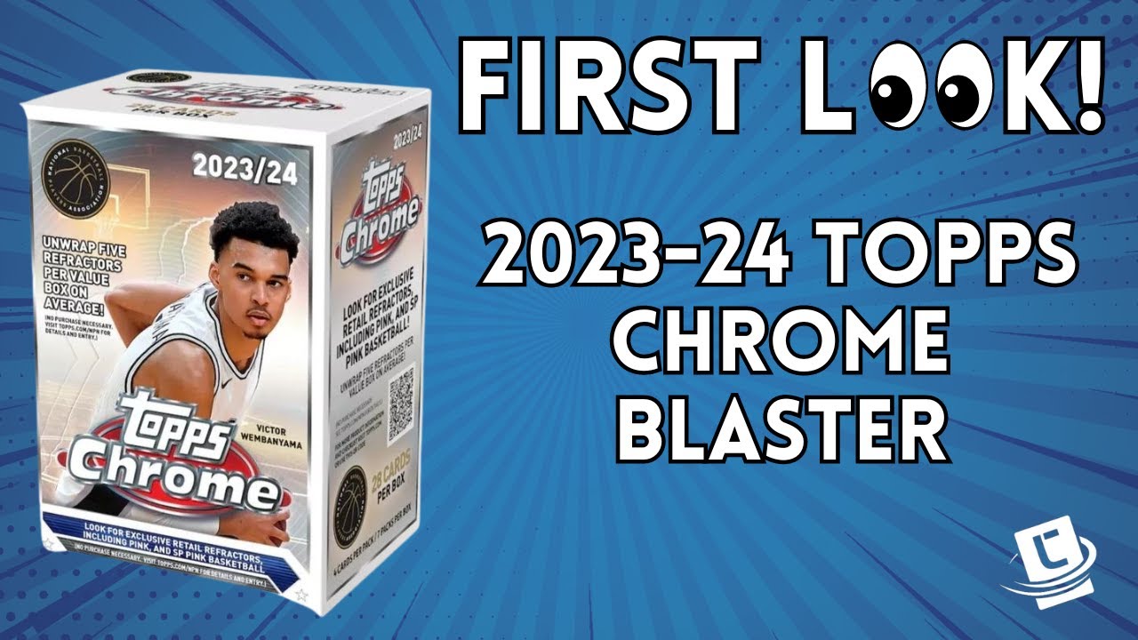 First Look, 2023-24 Topps Chrome NBA Blaster Boxes Break - YouTube