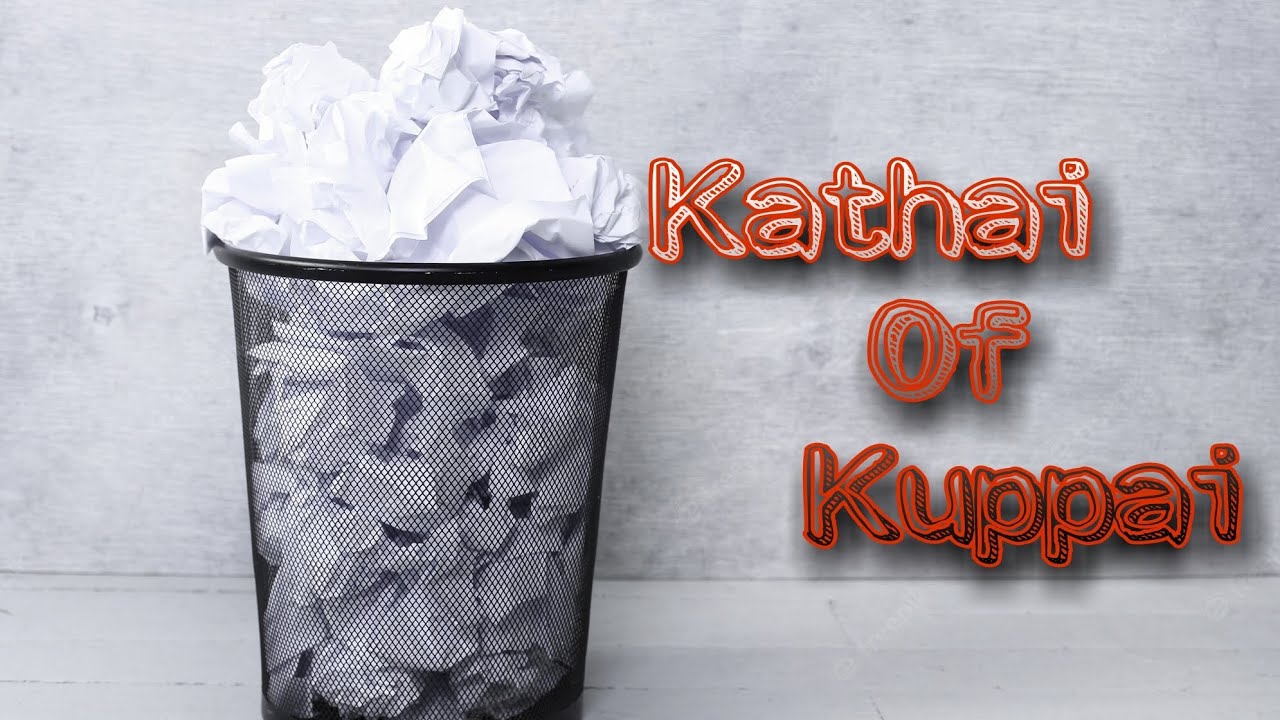 Kadhai of kuppai| Awareness short film|A Padam by Jack Javith|Pulsar ...