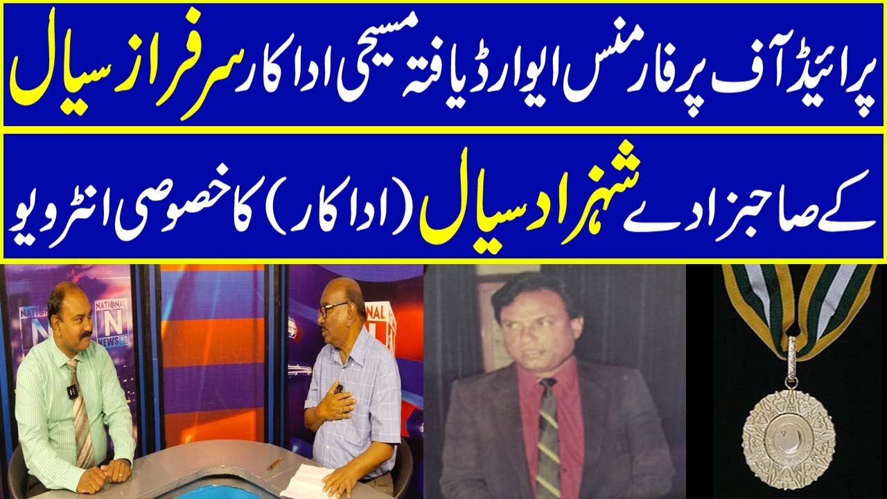 Interview of Pride of Performance Awarded Christian actor Sarfaraz Sial ...