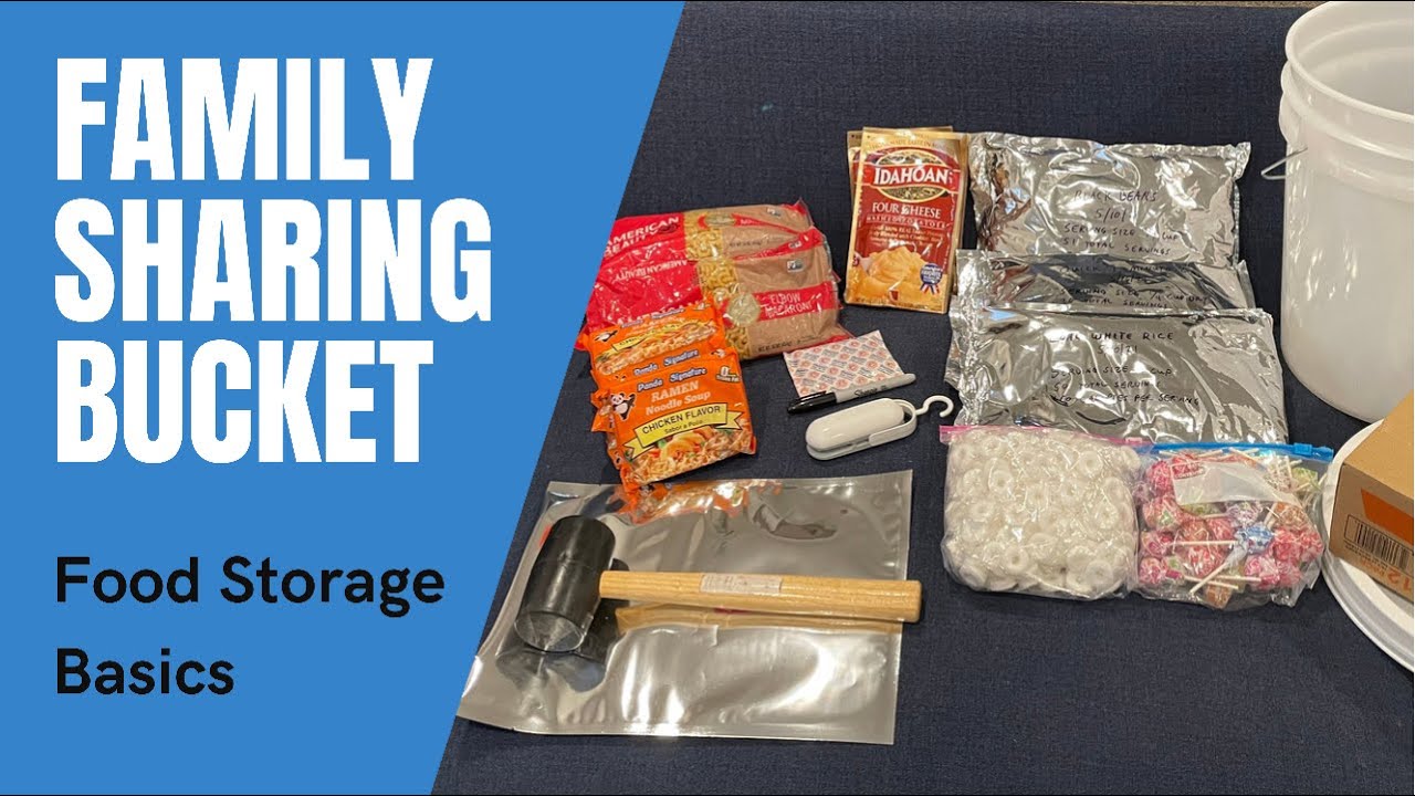 Food Storage Basics - Family Sharing Bucket - YouTube