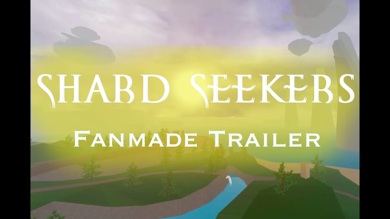 Roblox Shard Seekers Fan-made Trailer - YouTube