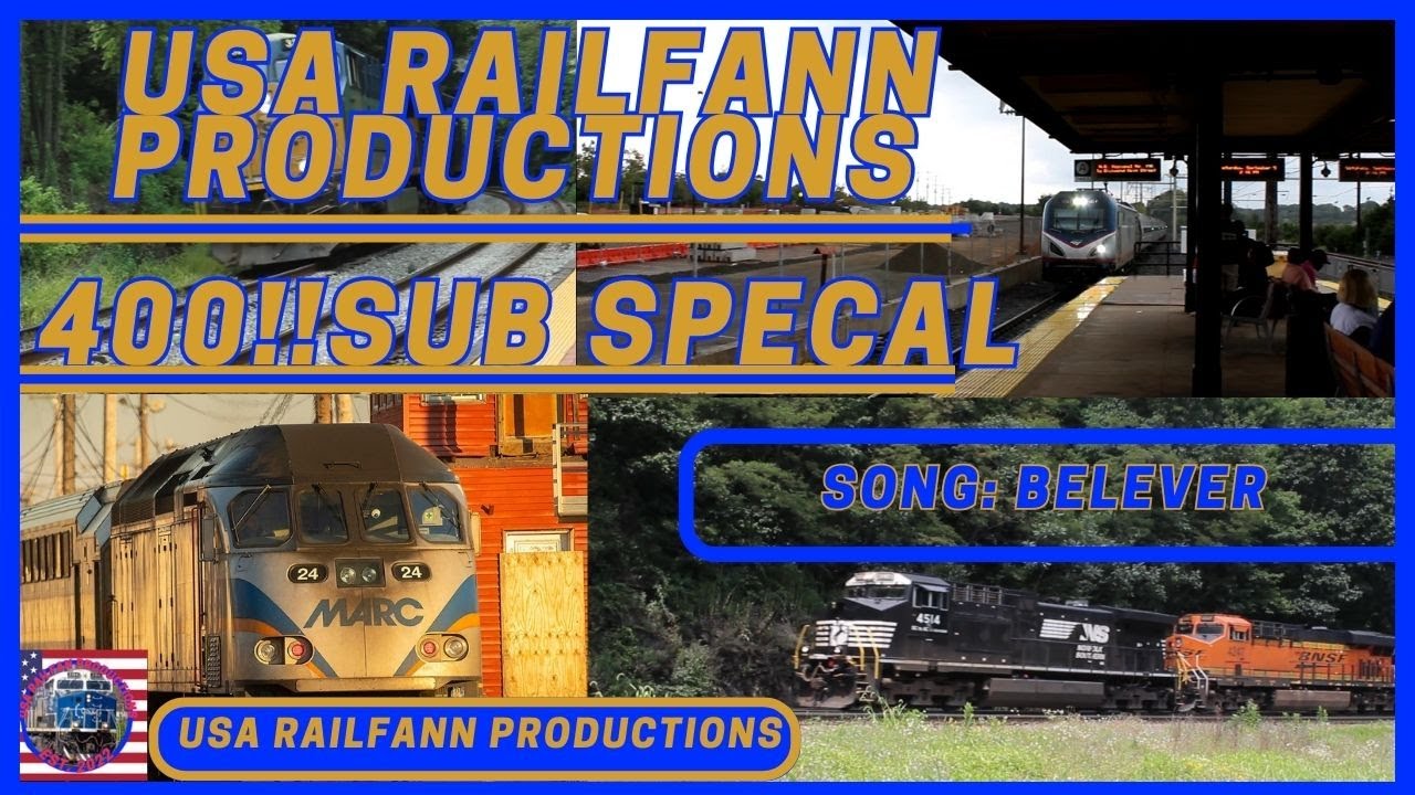 USA Rail Productions 400!! subscriber special - YouTube