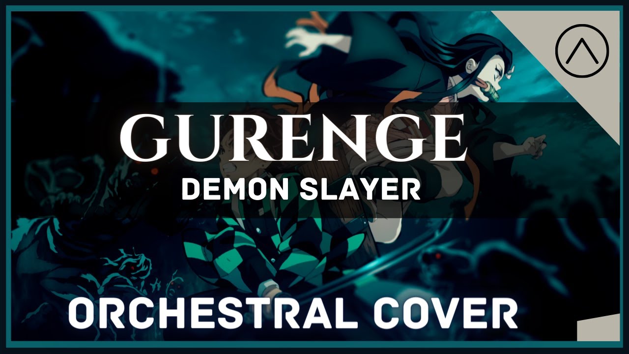「Gurenge - Lisa」| ("EPIC ORCHESTRAL COVER") | Demon Slayer Opening ...