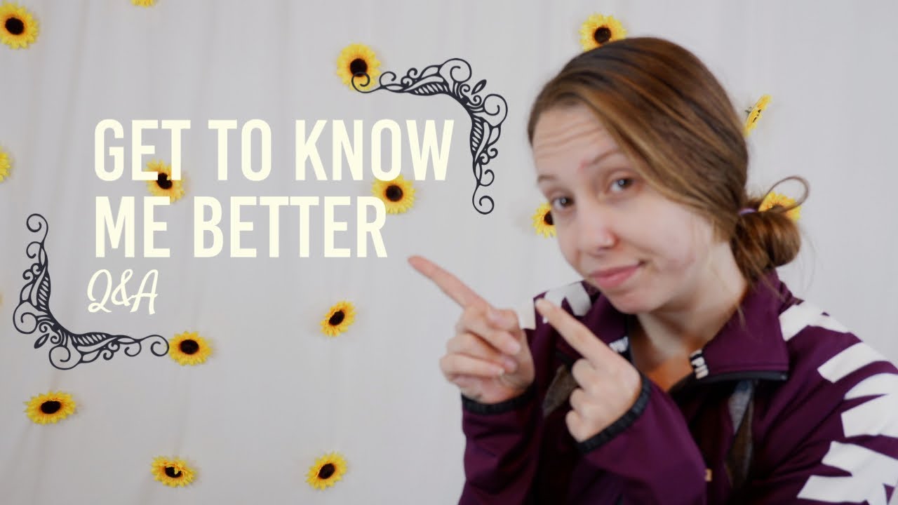 New Video: Get to Know Me better! - YouTube