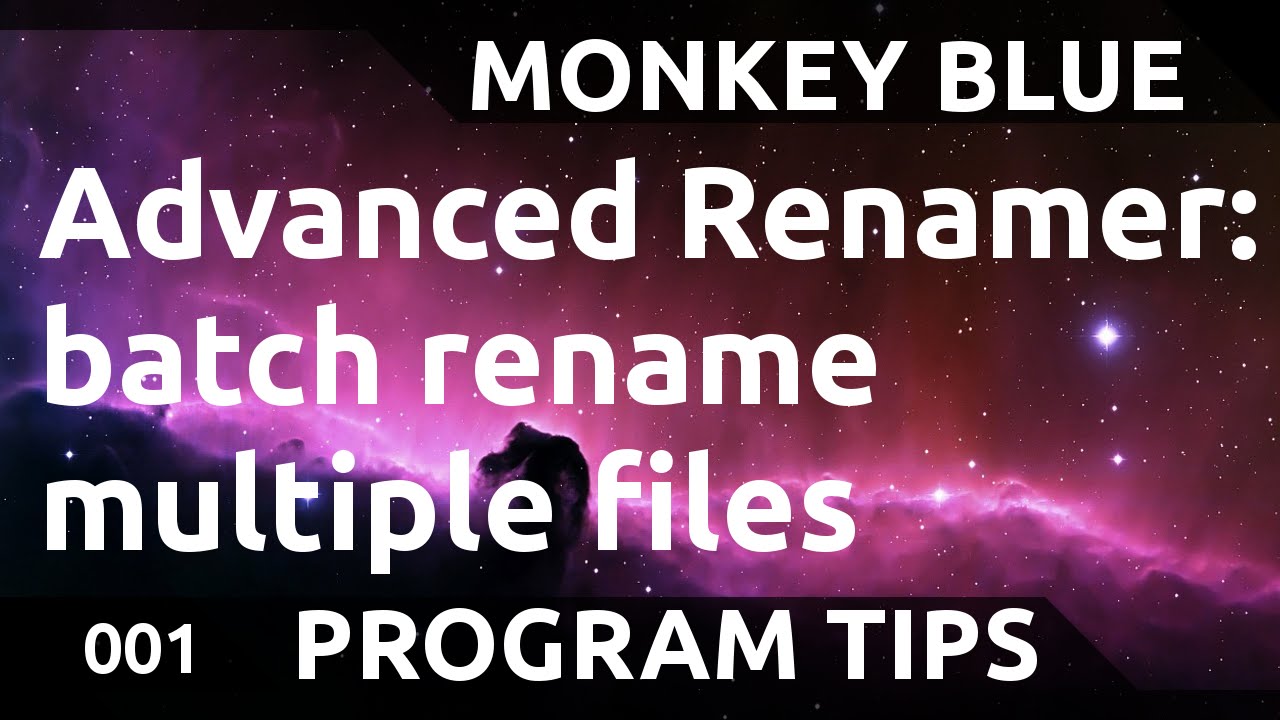 Advanced Renamer How To Batch Rename Multiple Files At Once Youtube