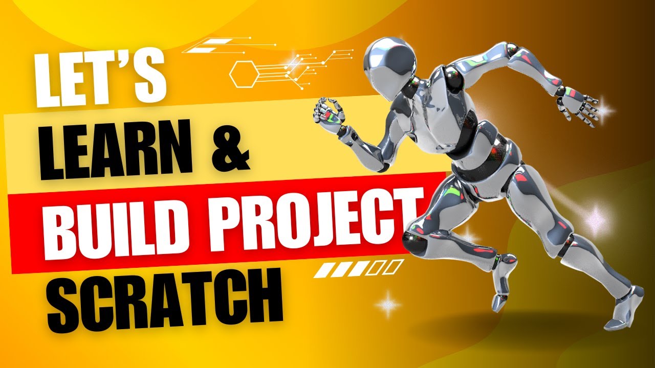 Let's learn and build project from scratch 😎 - YouTube