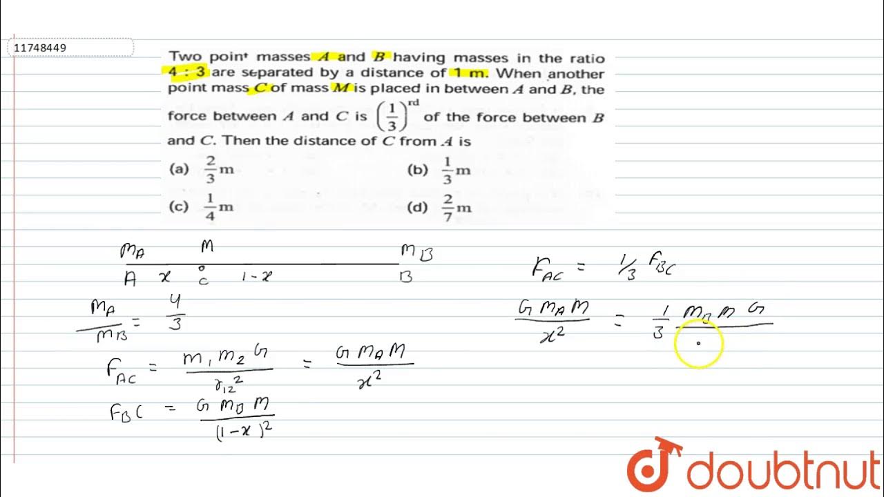 Two point masses A and B having masses in the ratio `4:3` are separated by a distance of 1m ...