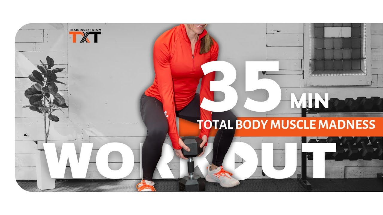 35 Minute Total Body Muscle Madness Workout - YouTube