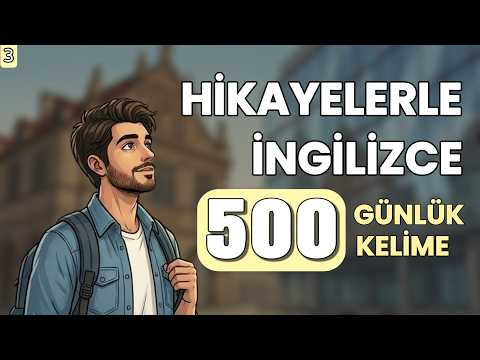 Hikayelerle İngilizce Öğren | Günlük Kullanılan 500 İngilizce Kelime