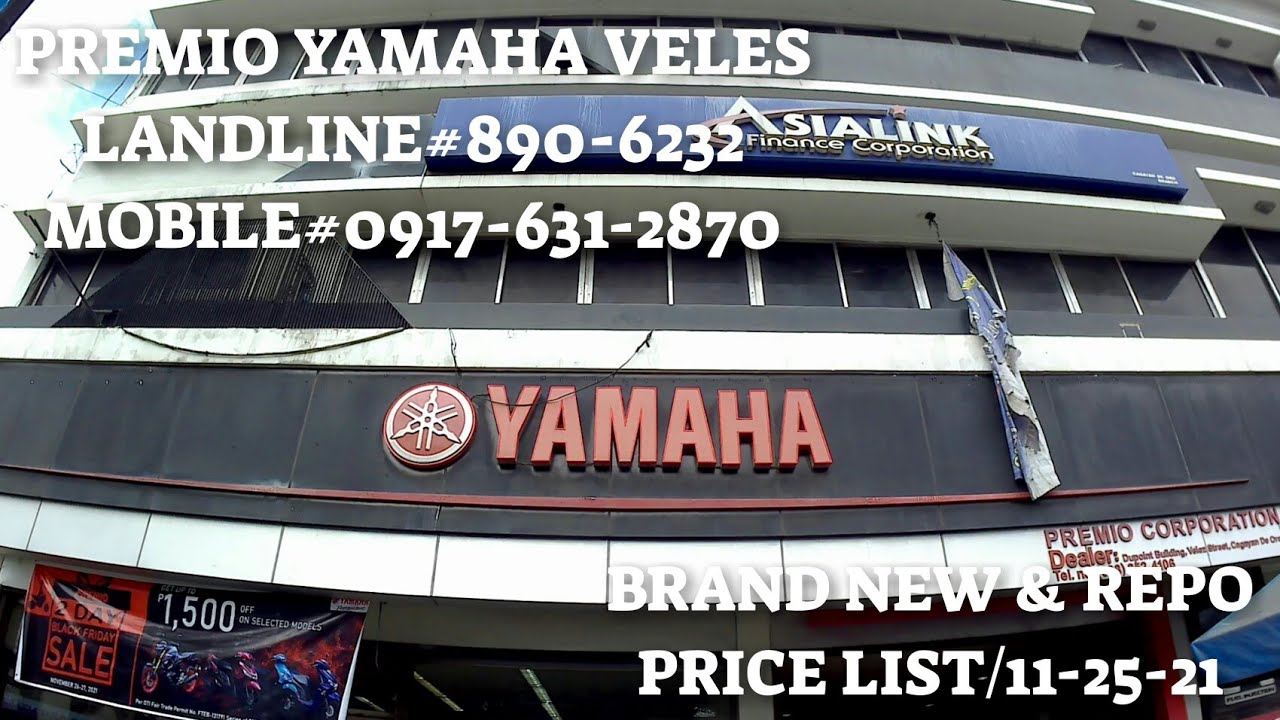 PREMIO YAMAHA VELEZ CAGAYAN DE ORO CITY/NEW AND REPO/PRICE LIST/11-25 ...