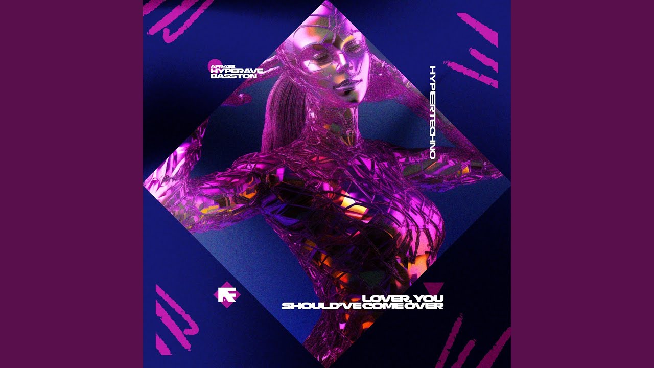 LOVER, YOU SHOULD’VE COME OVER - HYPERTECHNO - YouTube