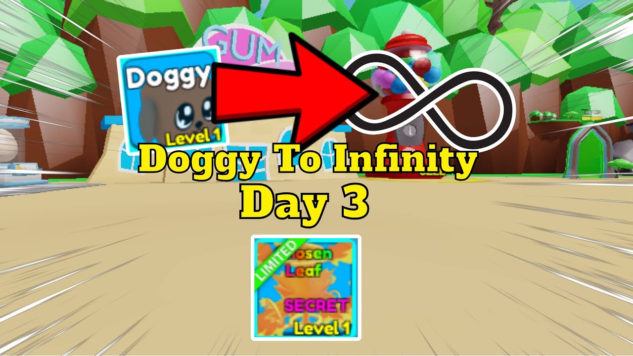 Doggy To Infinity Day 3! FIRST SECRET! (Bubble Gum Mayhem) - YouTube