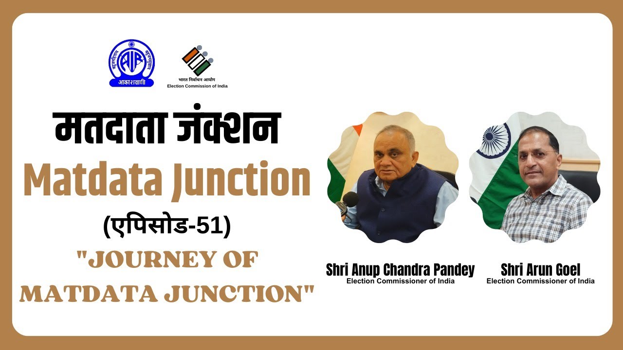 Matdata Junction (मतदाता जंक्शन) II (Episode - 51) II Journey Of ...