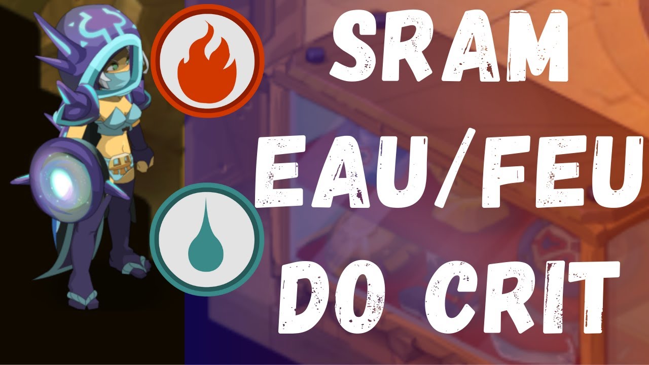 DOFUS STUFF SRAM 200 EAU FEU DO CRIT CAC - YouTube