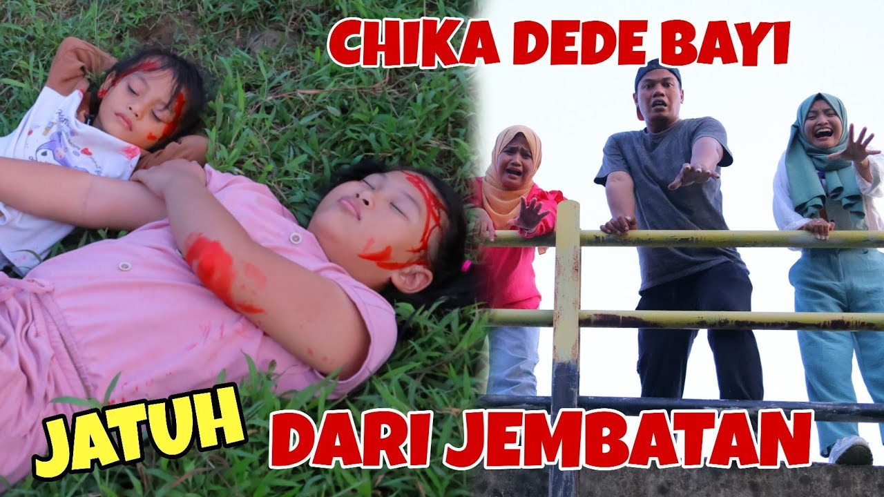 KASIAN | CHIKA DAN GEGE JATUH DARI JEMBATAN | CHIKAKU FAMILY - YouTube