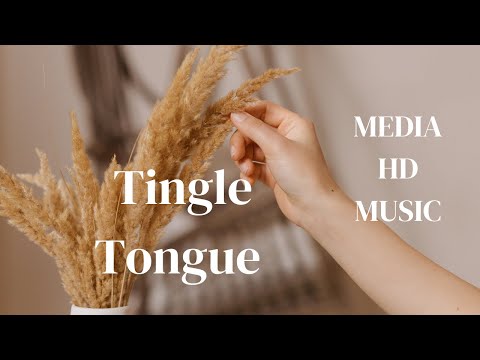 Tingle Tongue - Media HD Music
