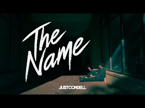 The Name | JustCordell (Official Video) 