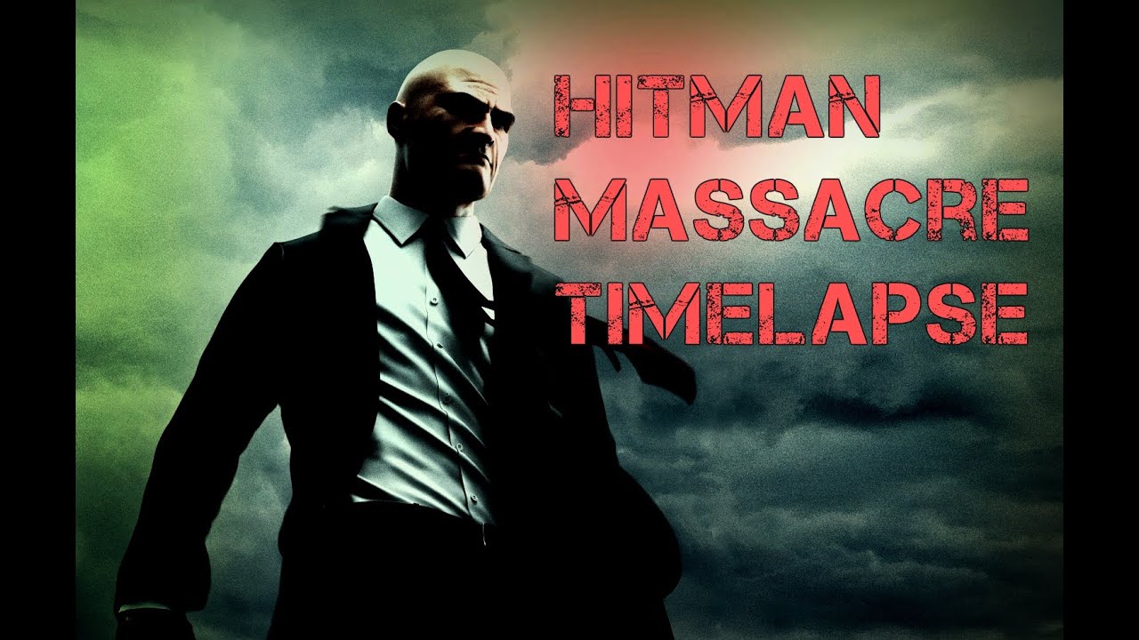 The Hitman Massacre Timelapse, Possessed Dead Bodies Glitch - YouTube