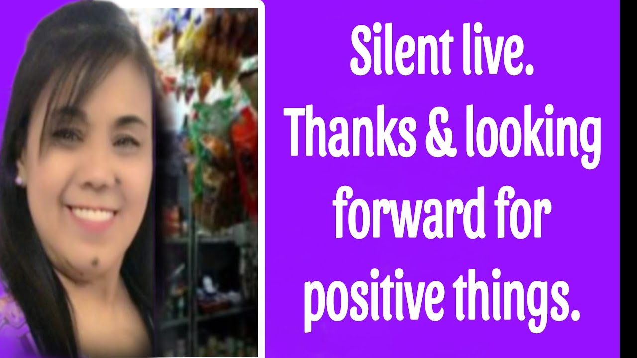 #80. Silent live. Thanks & looking forward for positive things. #silent ...