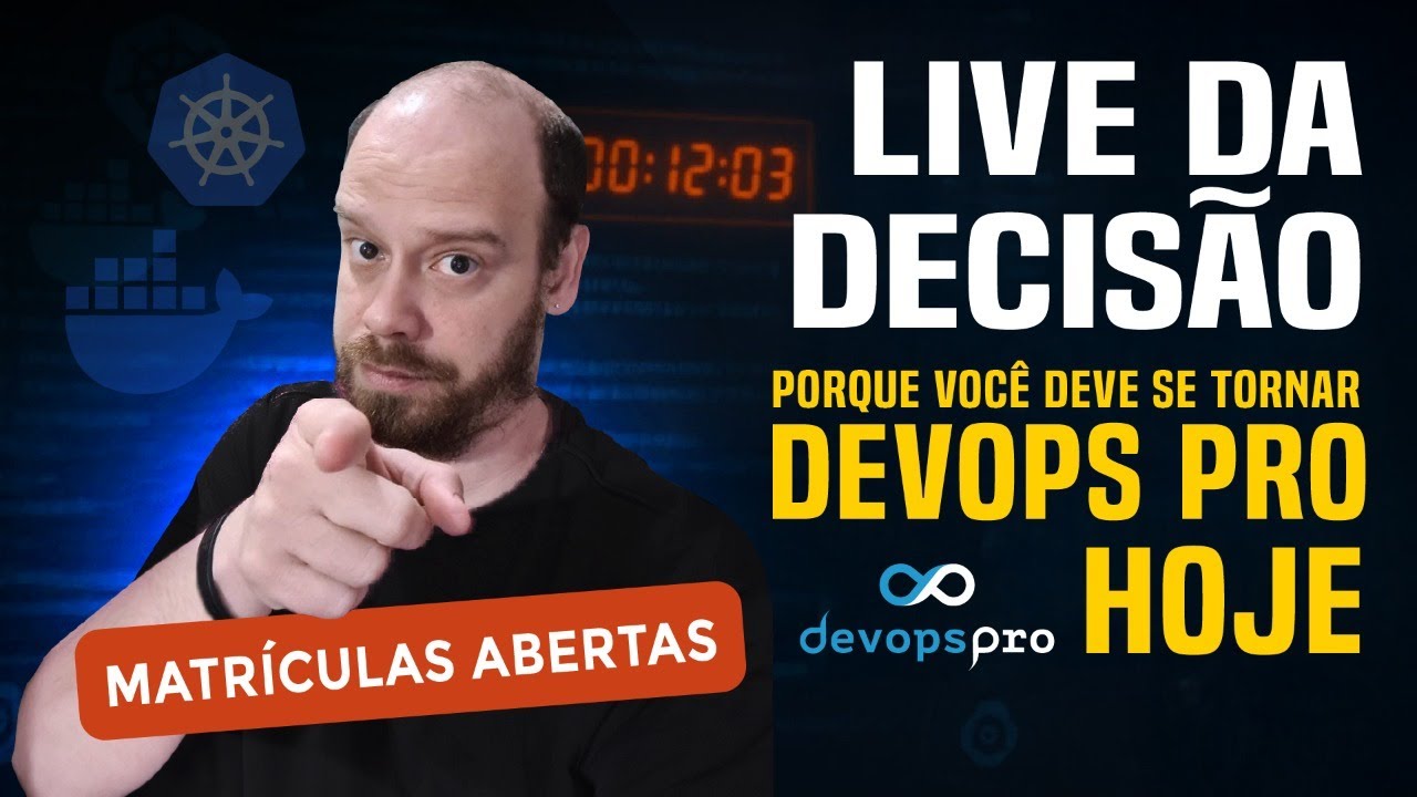 Live da decisão: Porque você deve se tornar DevOps Pro HOJE - YouTube